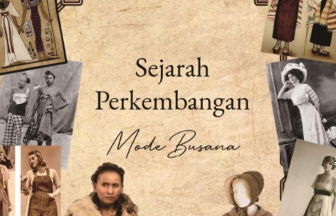 Sejarah perkembangan Mode Busana